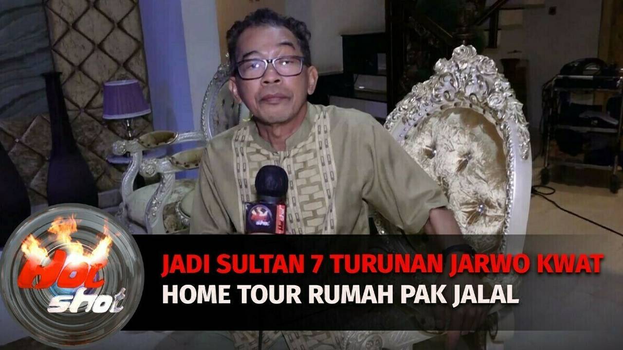 Jadi Sultan 7 Turunan Jarwo Kwat Home Tour Rumah Pak Jalal | Hot Shot | Vidio