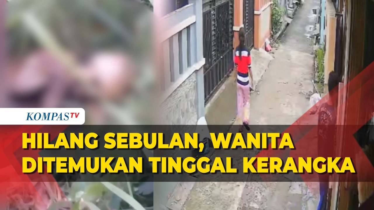 Hilang Sebulan, Seorang Wanita di Cilincing Ditemukan Tinggal Kerangka - Kompas TV | Vidio