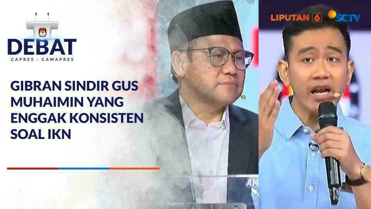 Gibran Sebut Cak Imin Tidak Konsisten soal IKN | Liputan 6 - SCTV | Vidio