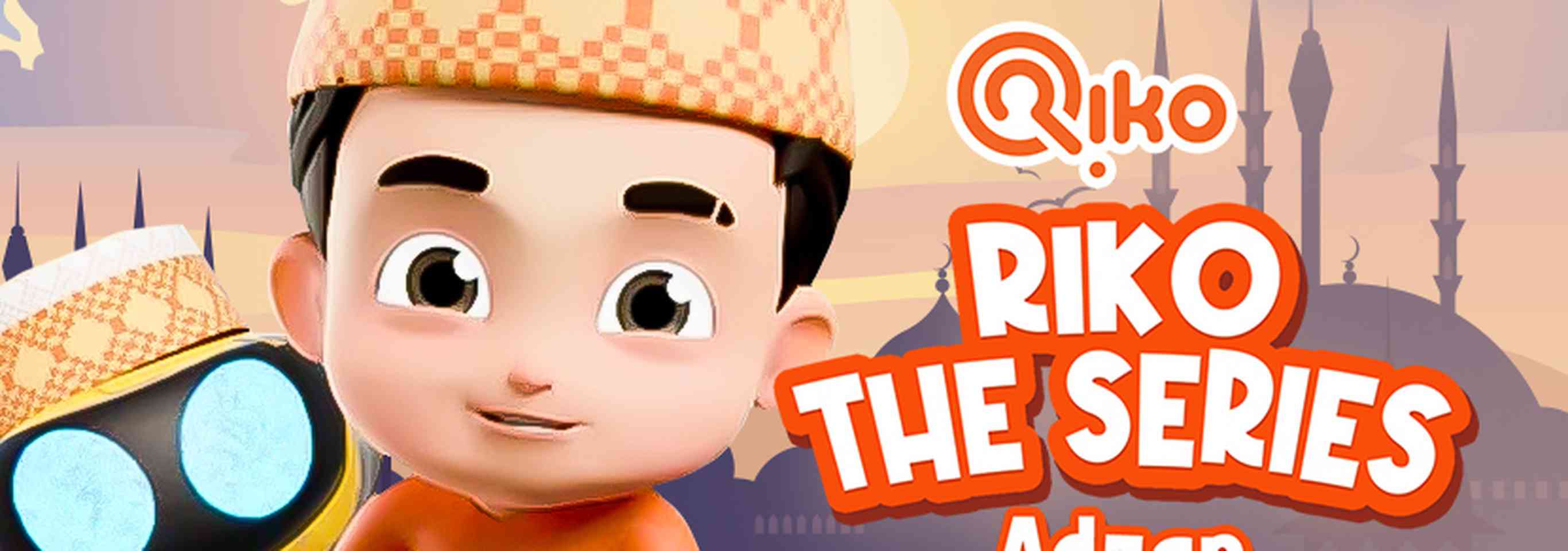 Streaming Riko The Series - Adzan | Vidio