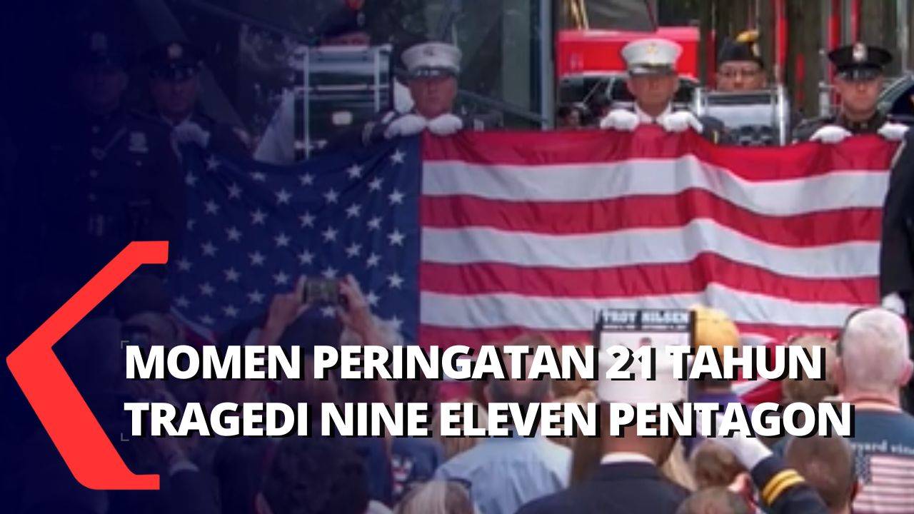 Amerika Serikat Peringati 21 Tahun Tragedi Nine Eleven yang Tewaskan ...