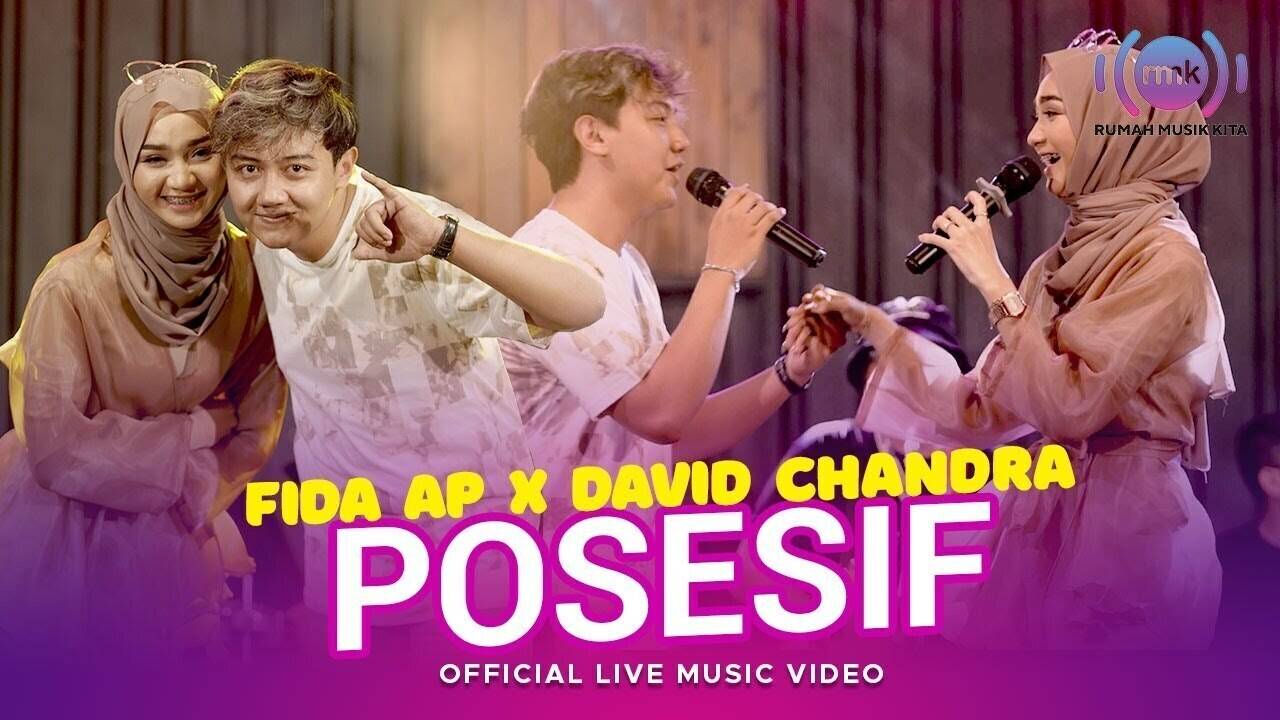 Fida AP X David Chandra - Posesif (Mengapa Aku Begini) | (Official ...