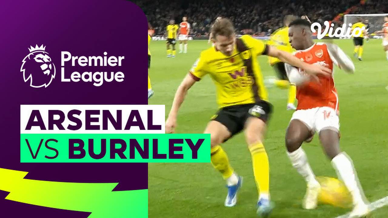 Arsenal vs Burnley - Mini Match | Premier League 23/24 | Vidio