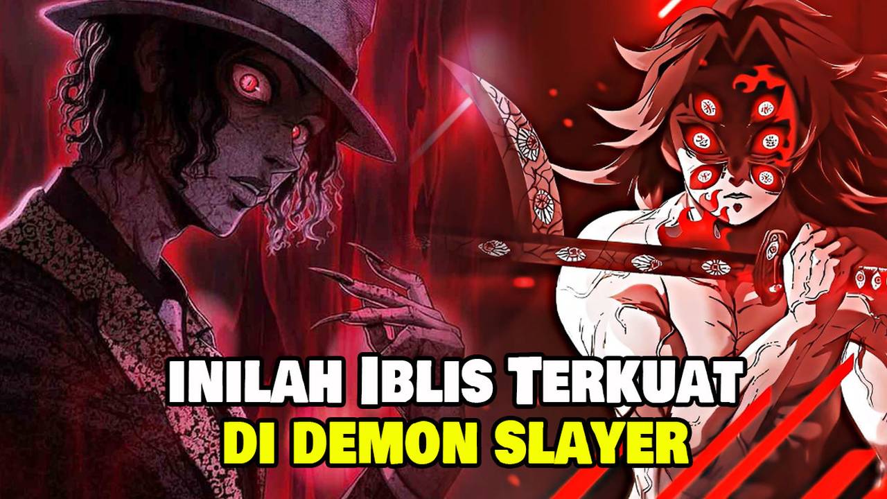 7 Iblis Terkuat Demon Slayer: Kimetsu no Yaiba Full Movie | Vidio