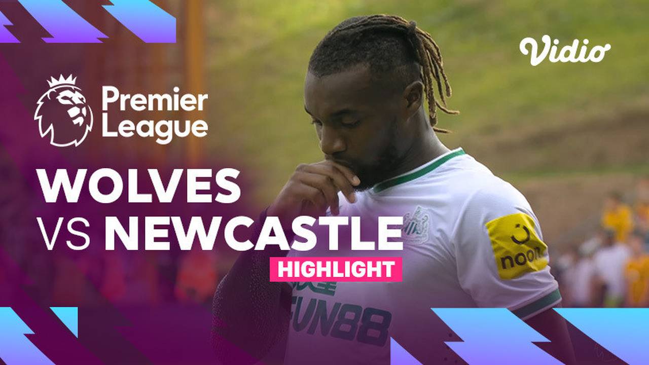 Highlights - Wolves vs Newcastle | Premier League 22/23 | Vidio