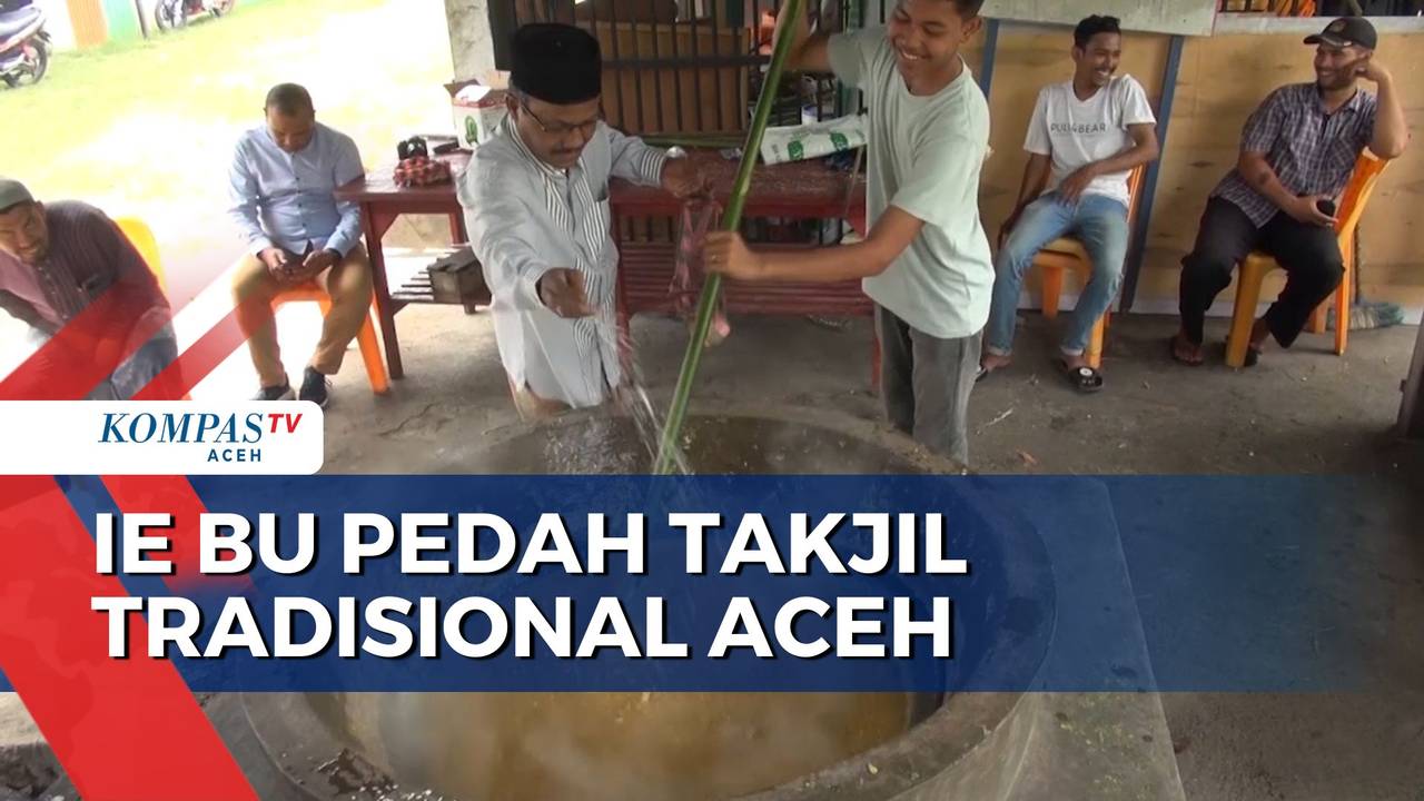 Ie Bu Pedah Menu Khas Berbuka Puasa Berkhasiat untuk Kesehatan - Kompas ...