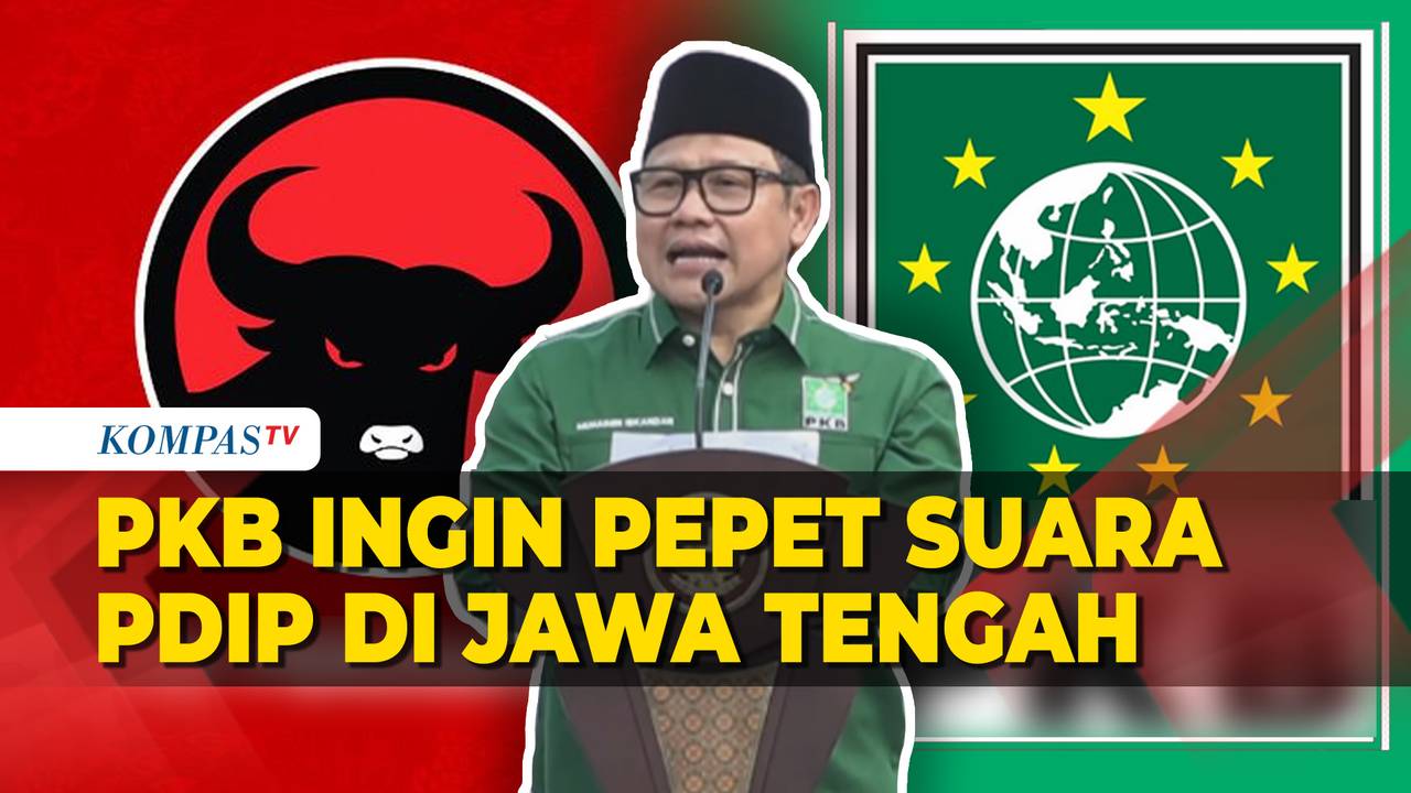 Arahan Cak Imin ke Kader PKB: Pepet Suara PDIP di Jawa Tengah - Kompas TV