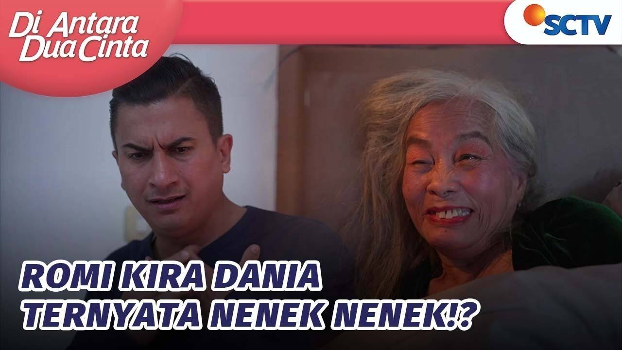 Di Antara Dua Cinta - Ngakak Poooll! Om Romy Syok Lihat Nenek 'Fosil' di Kamarnya | Di Antara ...