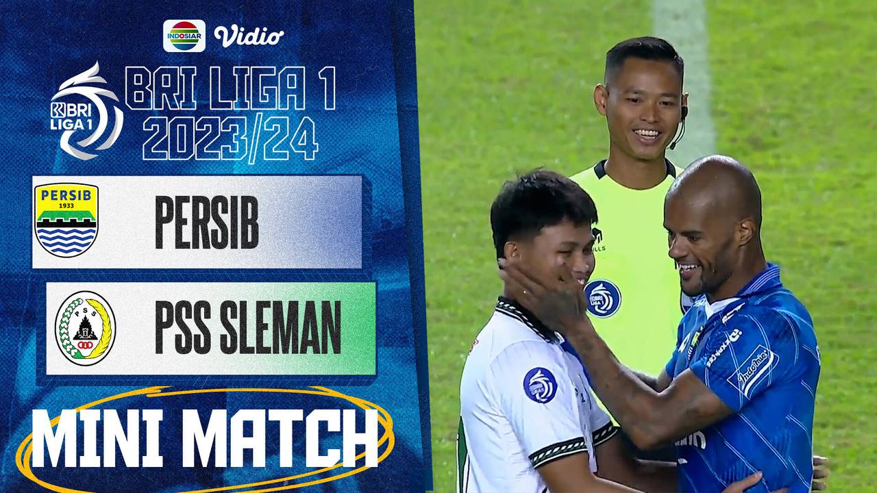 PERSIB Bandung VS PSS Sleman - Mini Match | BRI Liga 1 2023/24 | Vidio