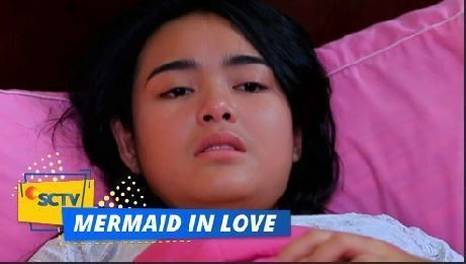 Mermaid in Love (Episode Lengkap & Terbaru) | Vidio