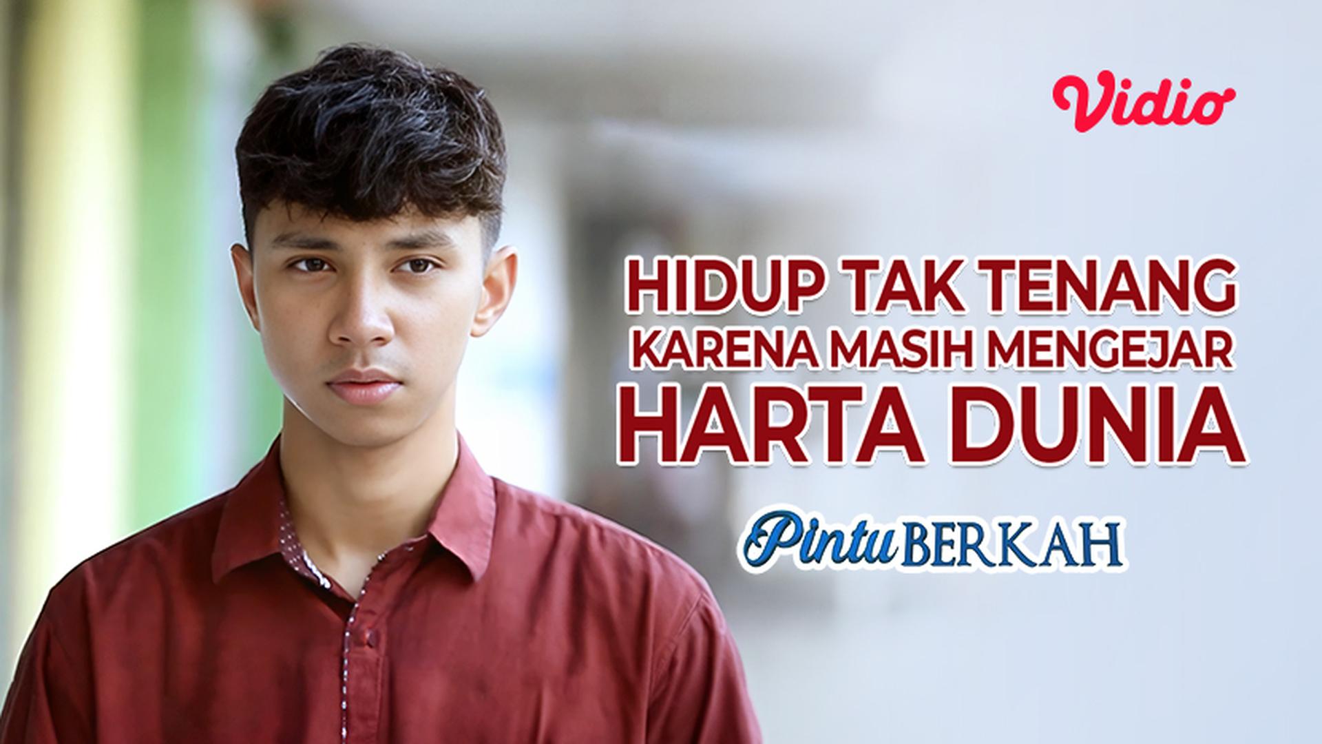 Streaming Hidup Tak Tenang karena Masih Mengejar Harta Dunia | Vidio