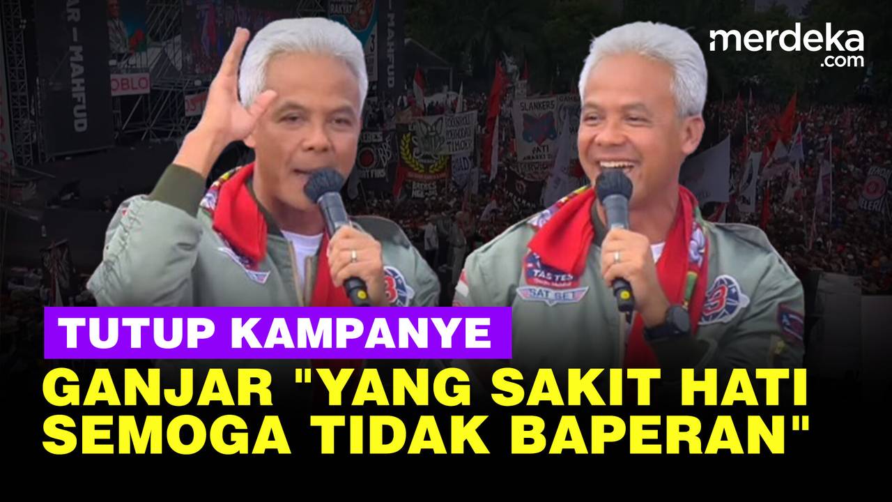 Tutup Kampanye Akbar, Ganjar Minta Jika Ada yang Sakit Hati Tidak ...