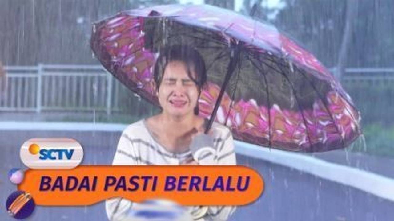 Badai Pasti Berlalu - Episode 42 dan 43 | Part 1/2 (2021) | Vidio