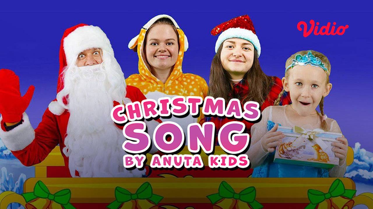 Nonton Anuta Kids Channel - Christmas Songs (2021) Sub Indo