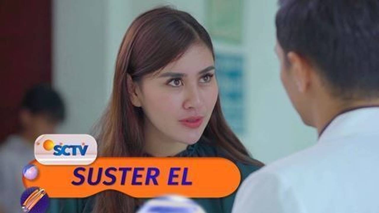 Suster El - Episode 16 | Part 2/2 (2022)