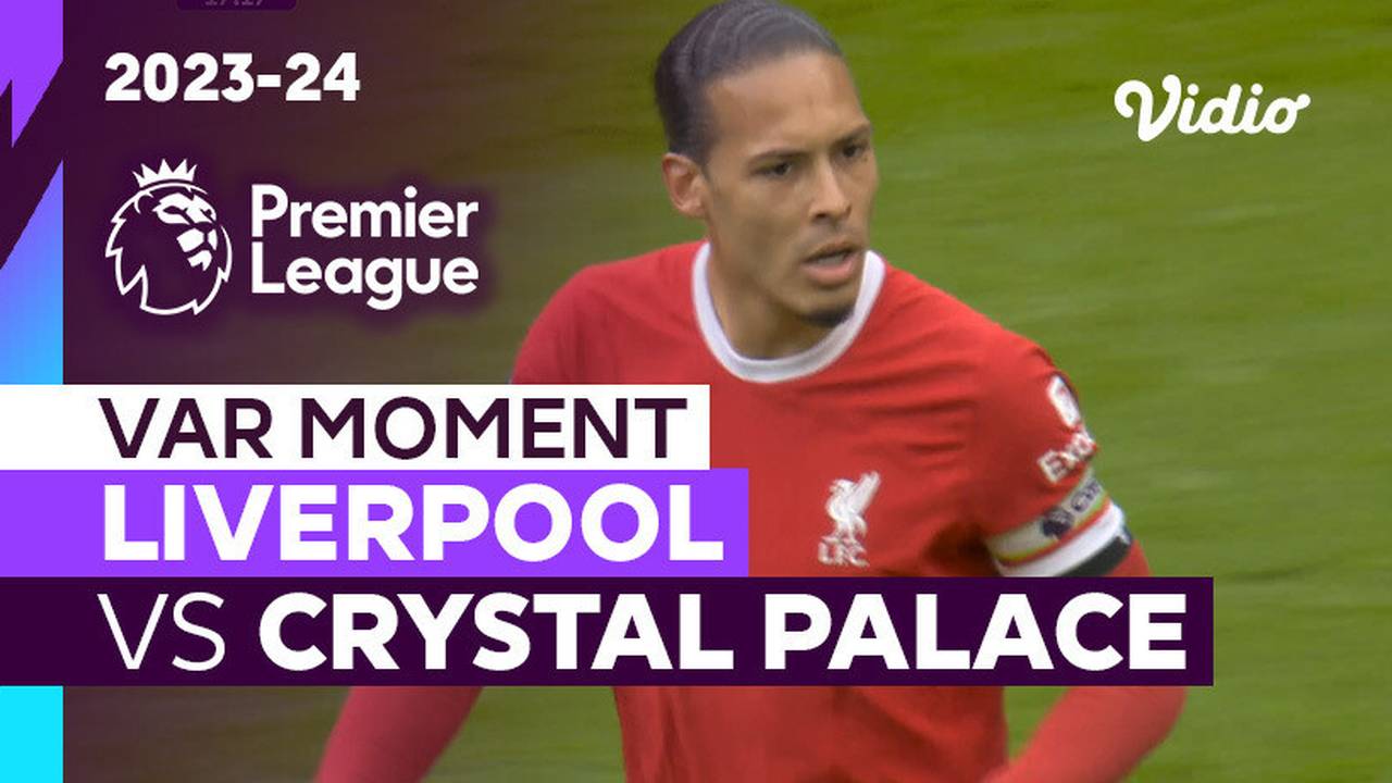 Momen Selip van Dijk | Liverpool vs Crystal Palace | Premier League 2023/24