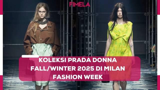 8 Potret Koleksi Prada Donna Fall/Winter 2025 di Milan Fashion Week ...