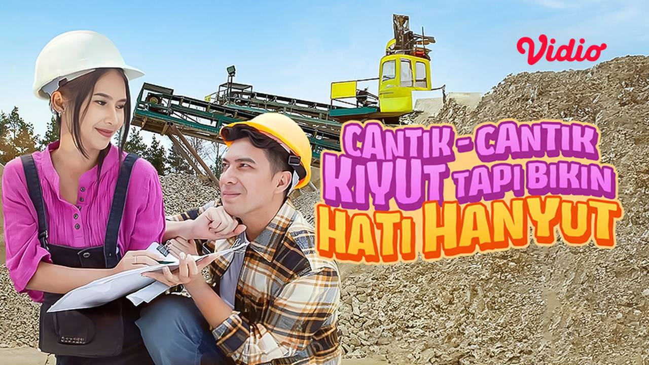 Streaming Cantik Cantik Kiyut Tapi Bikin Hati Hanyut