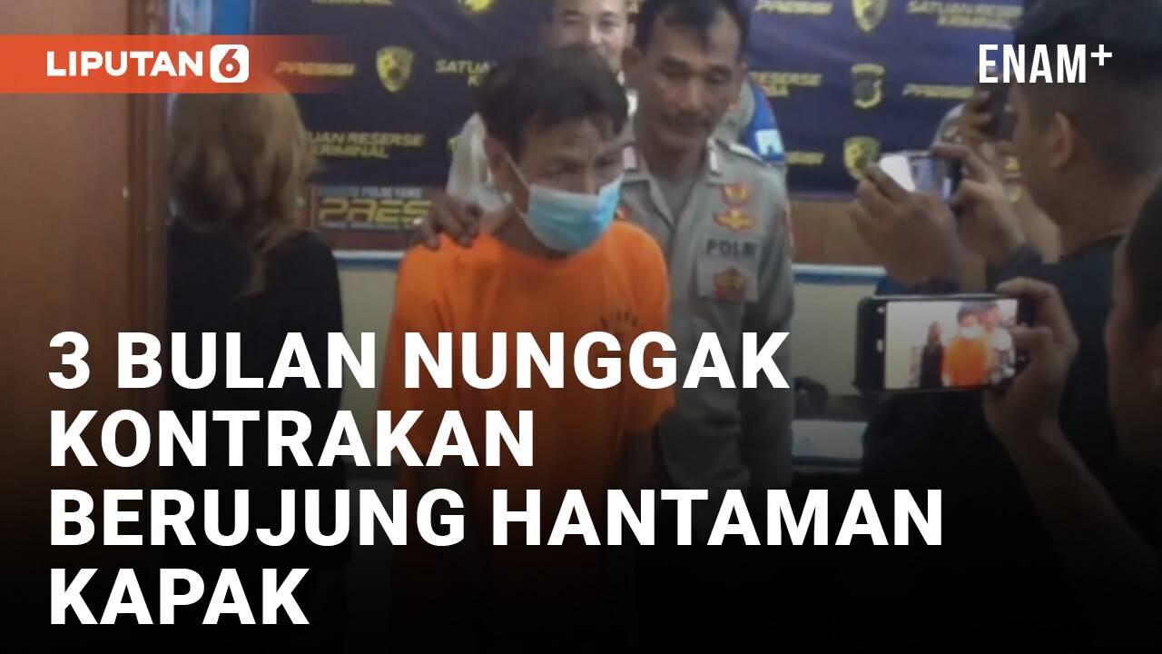 Nunggak Bayar Sewa Kontrakan Selama 3 Bulan, Kepala Penghuni Dihantam ...