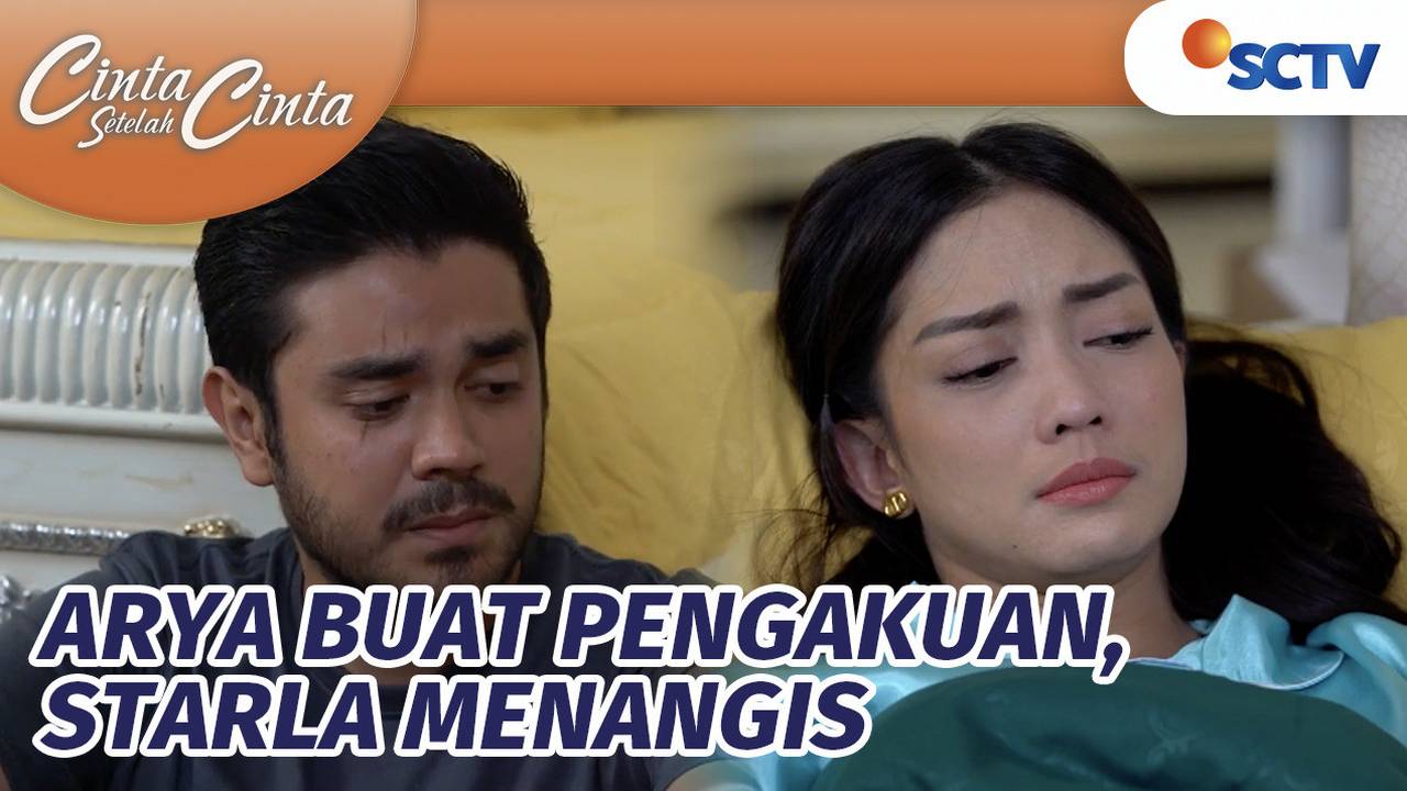 [Gratis] Cinta Setelah Cinta - Daim-diam Starla Dengar Kesedihan dan Curhatan Arya | Cinta ...