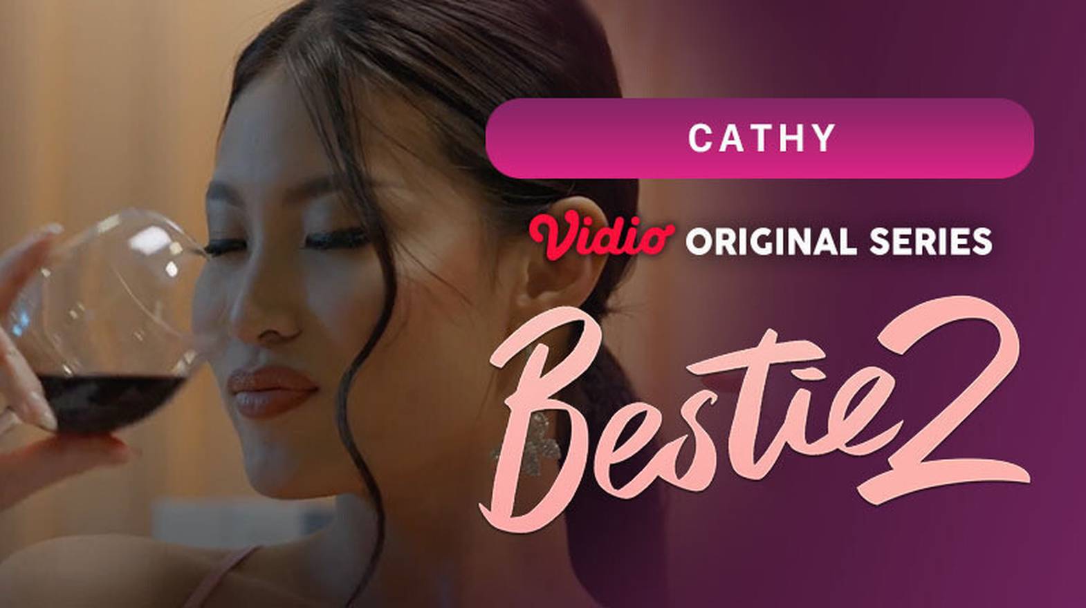 [Gratis] Bestie - Bestie 2 - Vidio Original Series | Cathy (2023) | Vidio