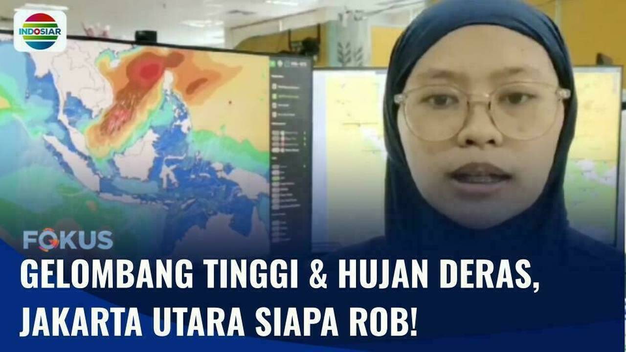 Pasang Surut dan Curah Hujan Tinggi Picu Potensi Banjir Rob di Pesisir Utara Jakarta | Fokus ...