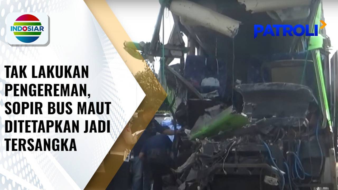 Tak Lakukan Pengereman Saat Tabrak Truk, Sopir Bus Maut Jombang Ditetapkan jadi Tersangka ...