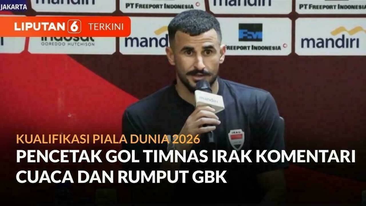 Pencetak Gol Timnas Irak Komentari Cuaca dan Rumput Stadion Utama ...