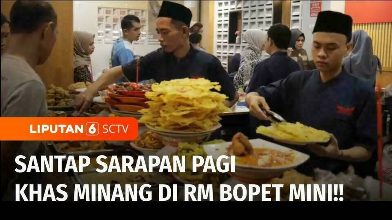 Rekomendasi Sarapan Pagi dengan Beragam Makanan Khas Minang di RM Bopet ...