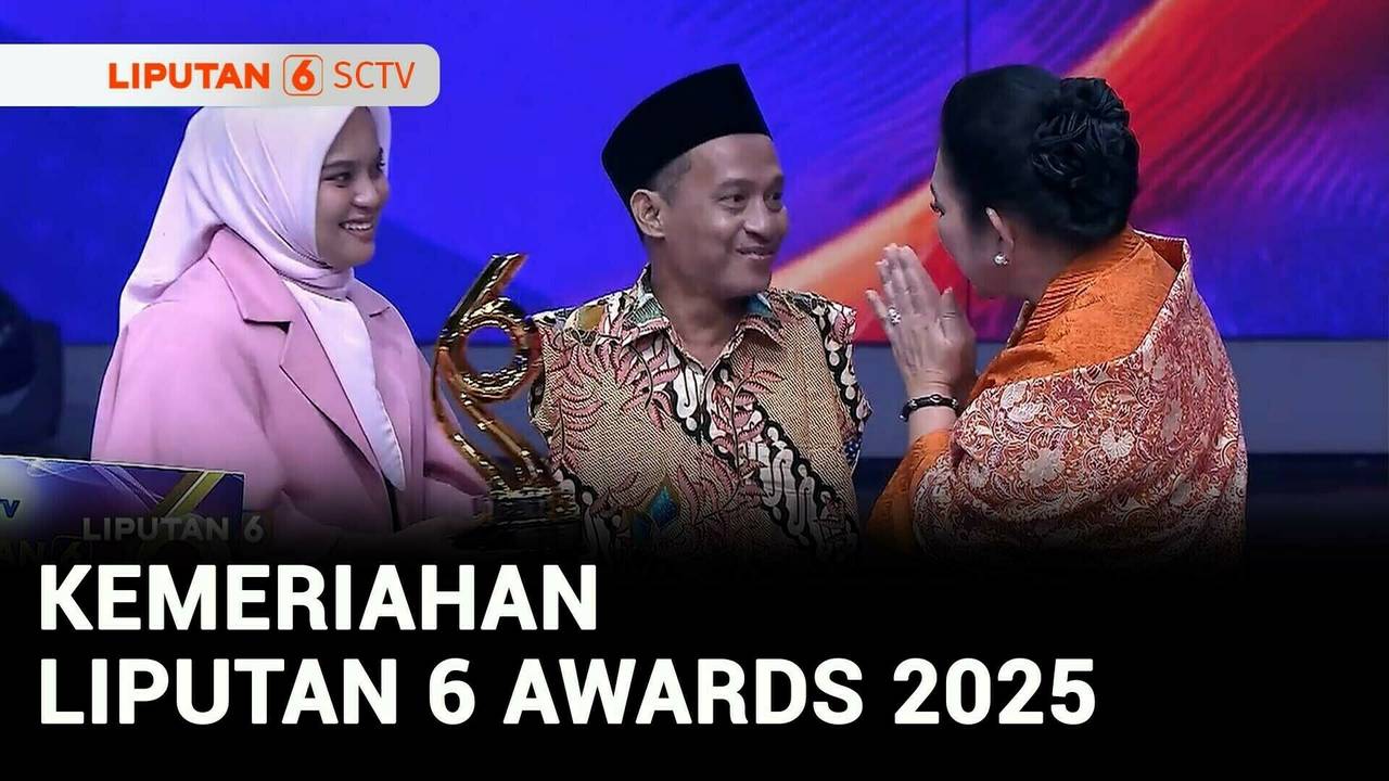 HUT ke-29 Liputan 6 SCTV, 6 Sosok Berdedikasi Dapat Penghargaan di ...