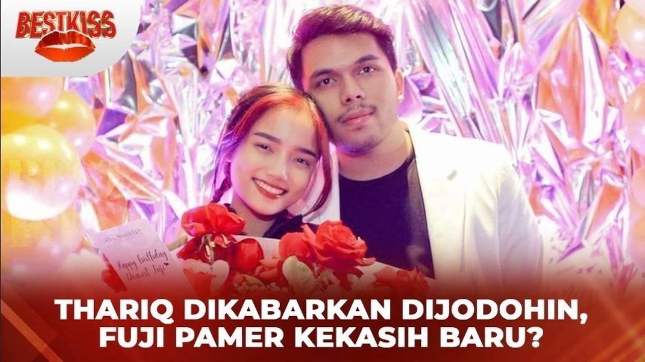 Thariq Halilintar Dikabarkan Dijodohkan, Fuji Pamer Kekasih Baru ...