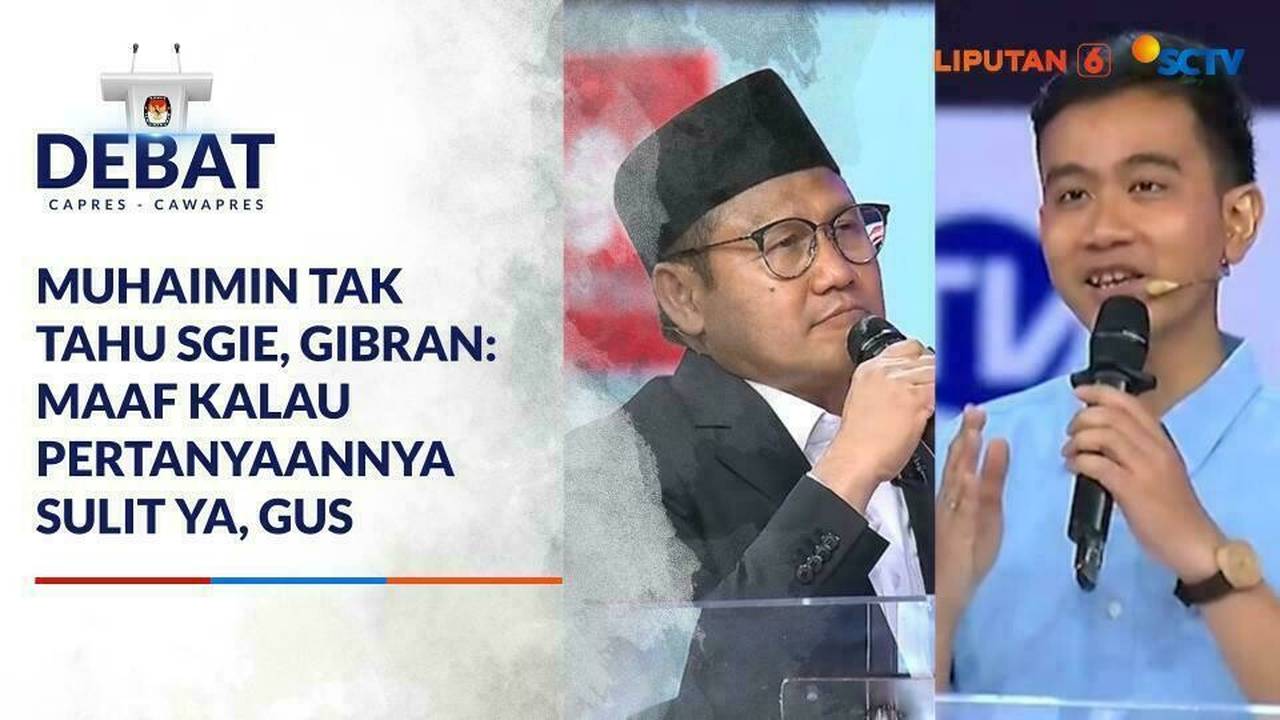 Gibran Tanya SGIE di Debat Cawapres, Muhaimin: Apa Itu? | Liputan 6 ...