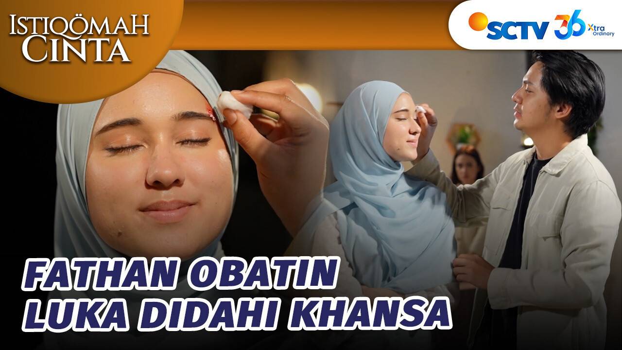 [Gratis] Istiqomah Cinta - Sambil Bakar-bakar, Fathan Obatin Luka ...
