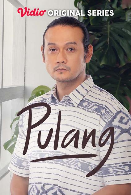 Nonton Pulang (2022) Vidio Original Series | Vidio