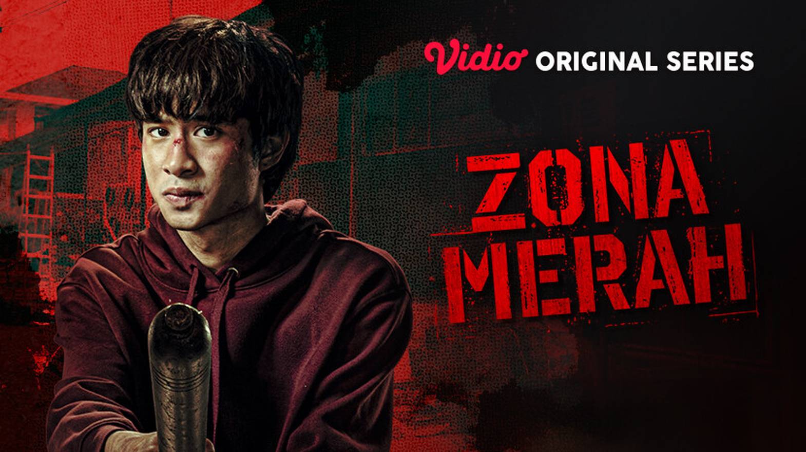 [Gratis] Zona Merah - Zona Merah - Vidio Original Series | Devano ...