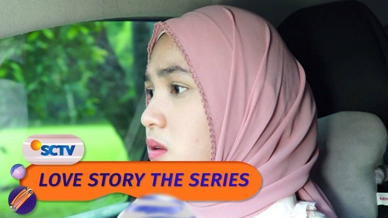Love Story The Series - Episode 371 dan 372 | Part 2/2 (2021)