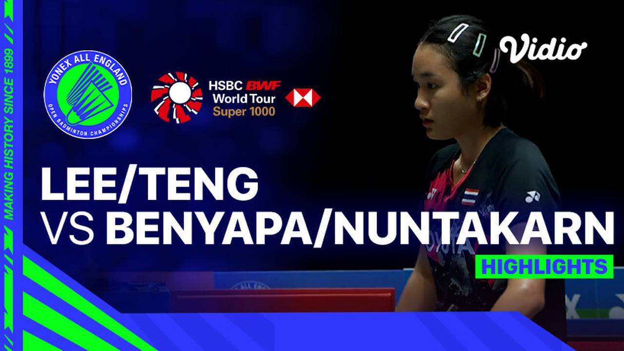 Women’s Doubles: Lee Chia Hsin/Teng Chun Hsun (TPE) vs Benyapa Aimsaard ...