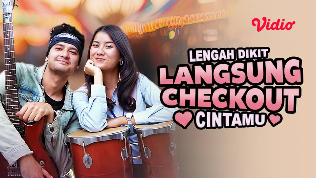 Streaming Lengah Dikit Langsung Check Out Cintamu