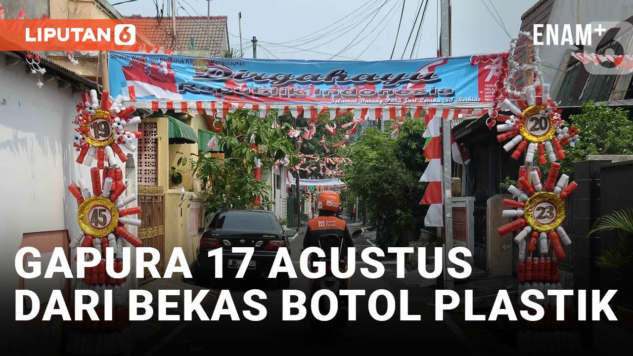 Gapura 17 Agustus dari Barang Bekas Botol Plastik Sambut HUT ke-78 RI ...