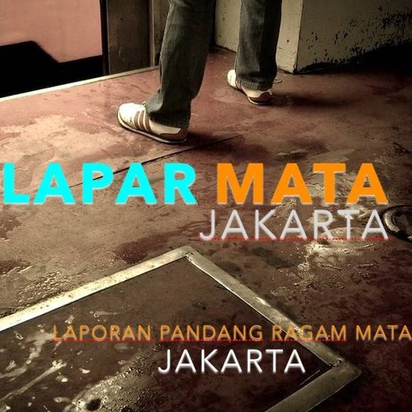 LaPaR Mata Jakarta - Laporan Pandang Ragam Mata (Episode Lengkap ...