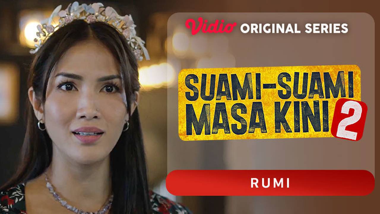 [Gratis] Suami-Suami Masa Kini - Suami - Suami Masa Kini 2 - Vidio Original Series | Rumi (2022 ...