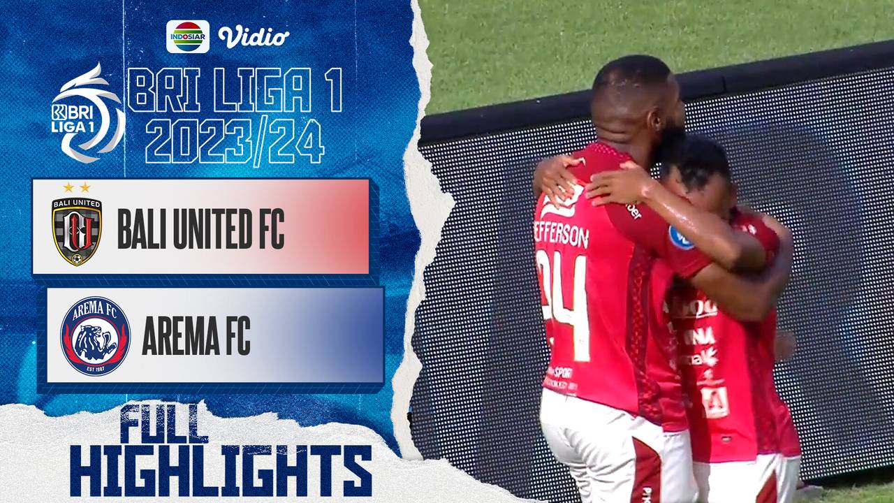 Bali United FC VS Arema FC - Full Highlight | BRI Liga 1 2023/2024