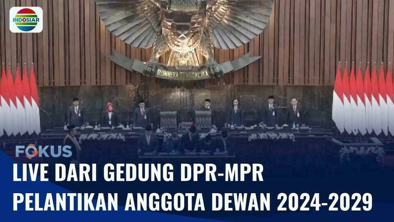 Live Report: Kondisi Terkini dari Senayan Pelantikan DPR, DPD, dan MPR ...