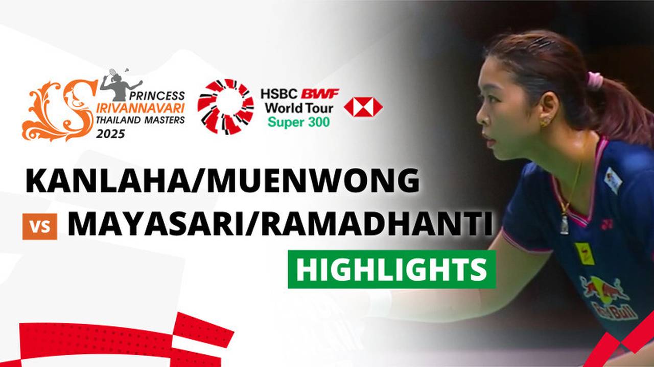 Laksika Kanlaha/Phataimas Muenwong (THA) vs Lanny Tria Mayasari/Siti Fadia Silva Ramadhanti (INA ...