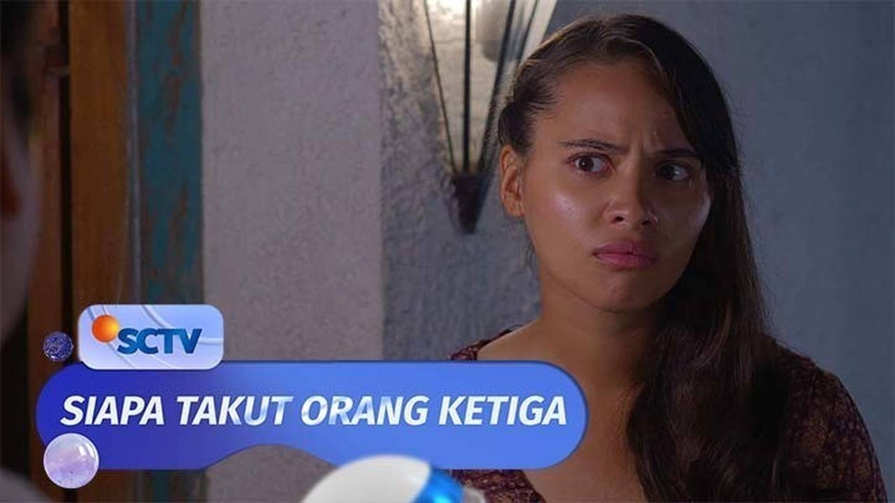 Siapa Takut Orang Ketiga - Episode 15 | Part 1/2 (2022)