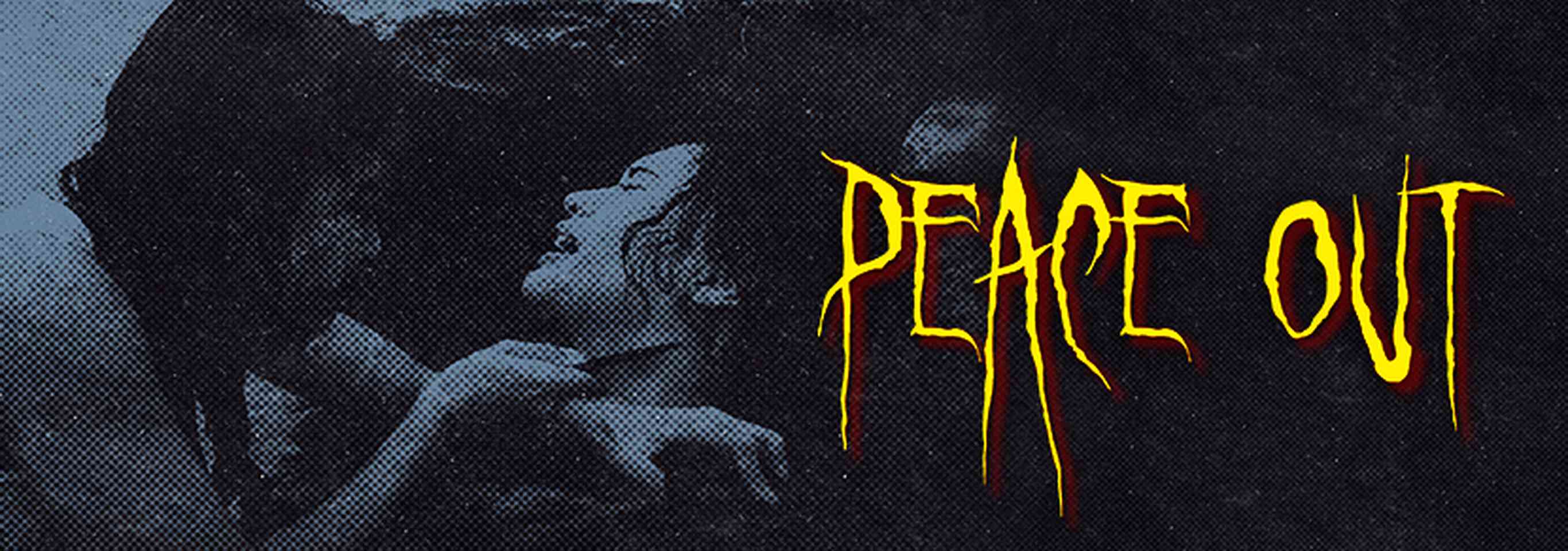 Streaming Peace Out | Vidio