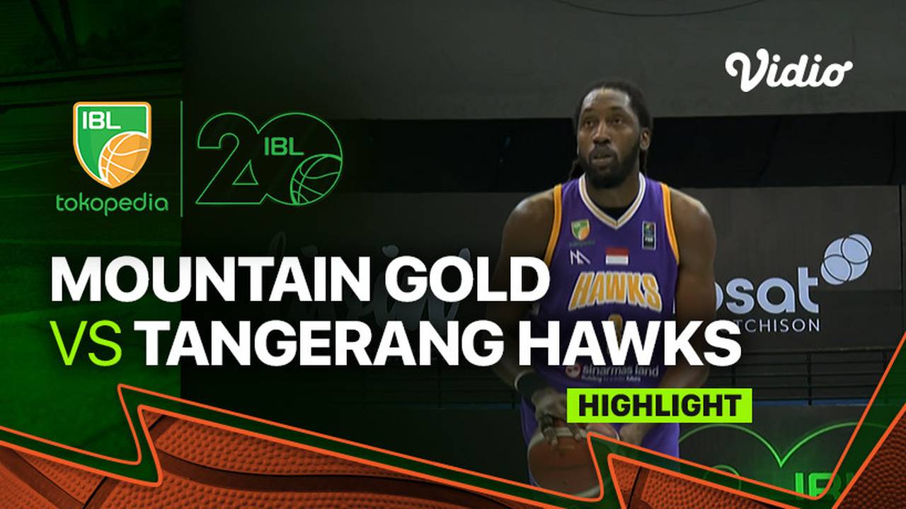 Highlights | Mountain Gold Timika vs Tangerang Hawks Basketball | IBL ...