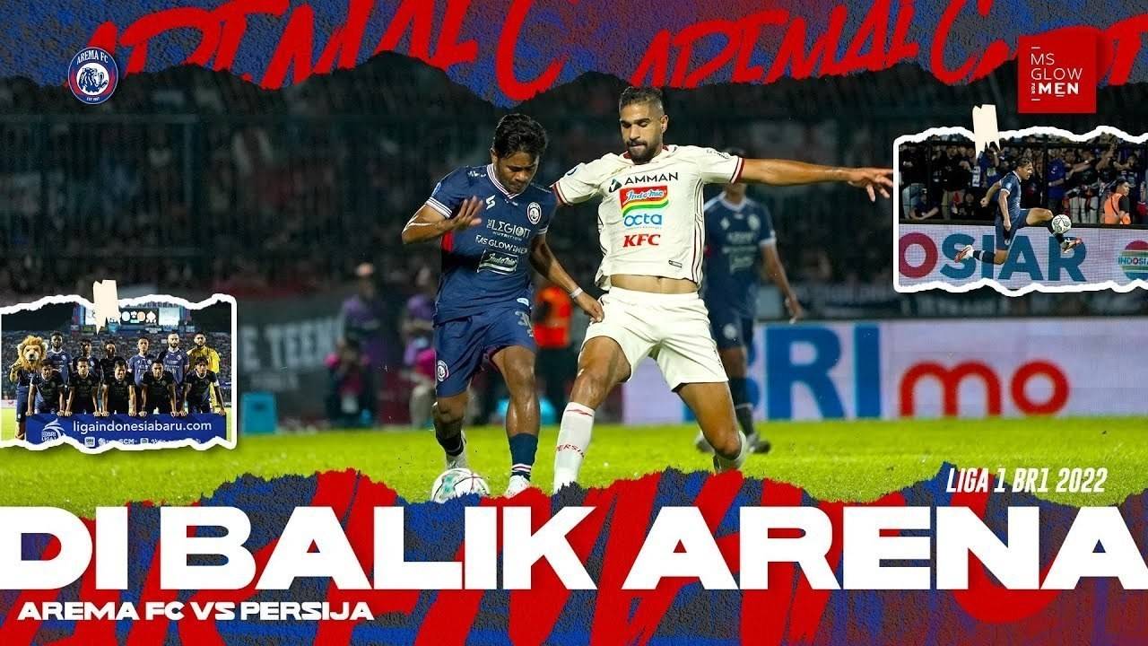DIBALIK ARENA: AREMA FC VS PERSIJA (BRI LIGA 1 2022)PEKAN-7 | Vidio
