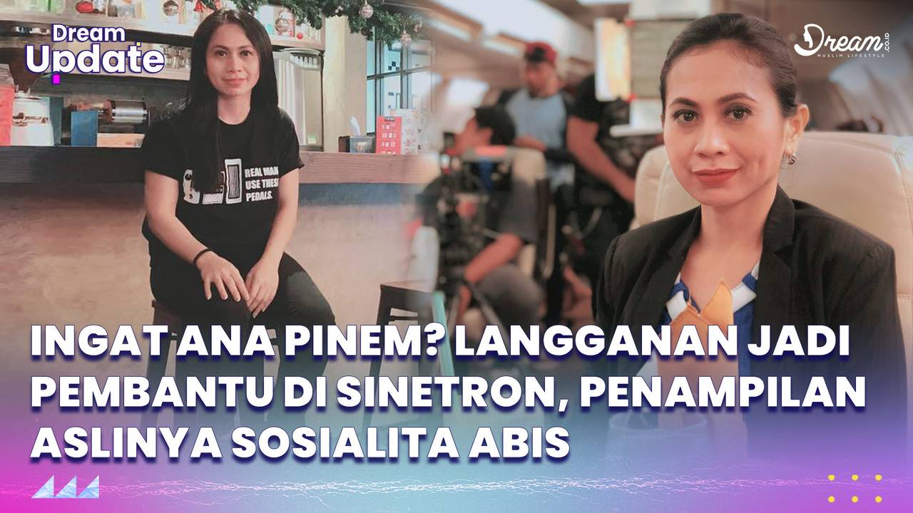 Ingat Ana Pinem? Langganan Jadi Pembantu di Sinetron, Penampilan ...