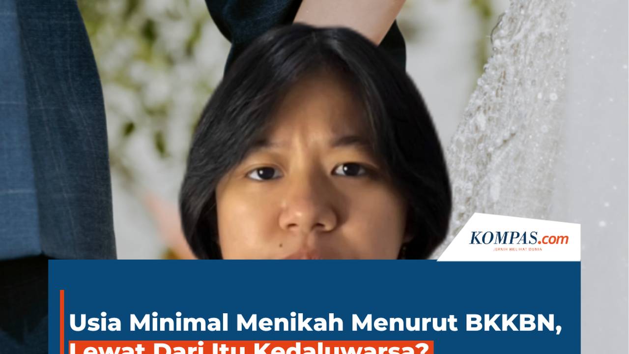 Usia Minimal Menikah Menurut BKKBN, Lewat Dari Itu Kedaluwarsa? - Shorts